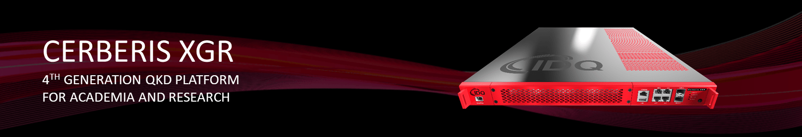IDQ unveils Cerberis XGR QKD Platform - ID Quantique