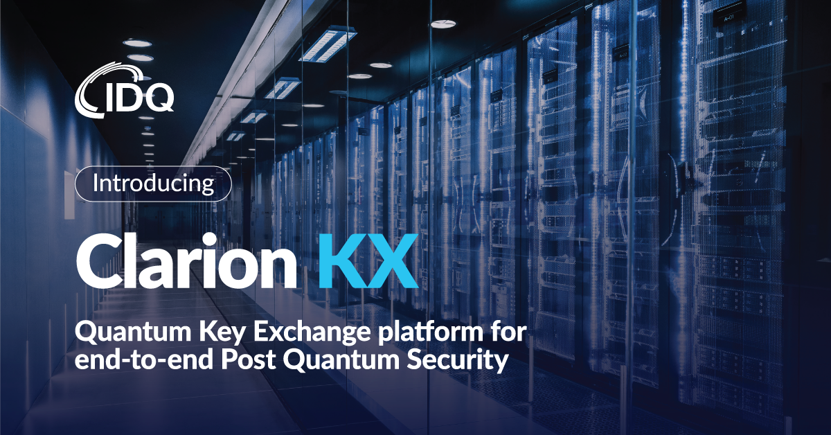 ID Quantique launches Clarion KX, an intelligent Quantum-enhanced Key ...