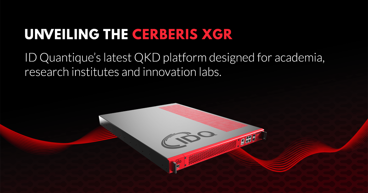 IDQ unveils Cerberis XGR QKD Platform | ID Quantique
